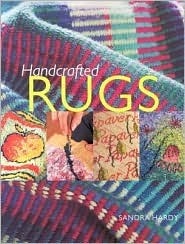 Handcrafted Rugs by Sandra Hardy | Goodreads