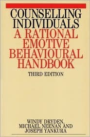 Counselling Individuals: A Rational Emotive Behavioural Handbook by ...
