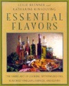 Essential Flavors: The Simple Art of Cooking With Infused Oils ...