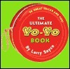 The Ultimate Yo-Yo Book by Larry Sayco | Goodreads