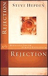 Rejection (Biblical Truth Simply Explained) by Steve Hepden | Goodreads