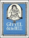 Gittel and the Bell by Roberta Goldshlag Cooks | Goodreads