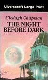 The Night Before Dark (U) by Clodagh Chapman | Goodreads