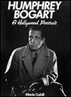 Humphrey Bogart (Hollywood Portraits) by Marie Cahill | Goodreads