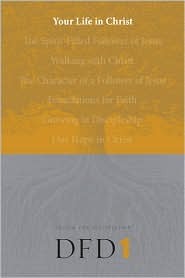 Your Life in Christ (Design for Discipleship) by The Navigators | Goodreads