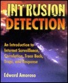 Intrusion Detection: An Introduction to Internet Surveillance ...