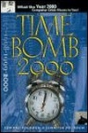 Time Bomb 2000!: What the Year 2000 Computer Crisis Means to You! by ...