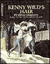 Kenny Wild's Hair (First Book) by Janet Greeson | Goodreads