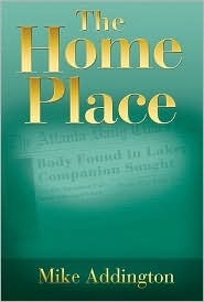 The Home Place by Mike Addington | Goodreads