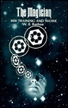 The Magician: His Training and Work by W.E. Butler | Goodreads