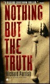 Nothing But the Truth (Joshua Rabb) by Richard Parrish | Goodreads