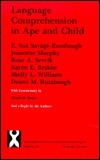 Language Comprehension in Ape and Child by Sue Savage-Rumbaugh | Goodreads