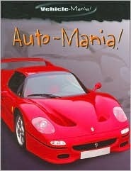 Auto-Mania (Vehicle-Mania) by David Kimber | Goodreads
