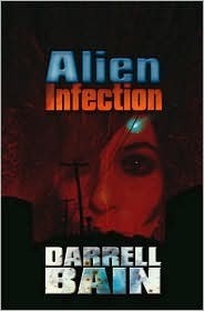 Alien Infection by Darrell Bain | Goodreads
