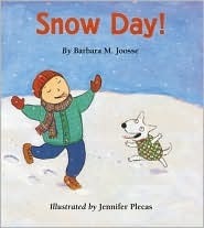 Snow Day! by Barbara M. Joosse | Goodreads