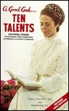 A Good Cook . . . Ten Talents: Natural Foods, Vegetarian -Combining ...