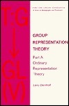Group representation theory. Part A: Ordinary Representation Theory by ...