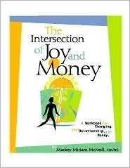 The Intersection of Joy and Money by Mackey Miriam McNeill | Goodreads