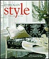 Ethan Allen Style : Create the Look You Love by Ethan Allen | Goodreads