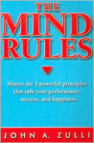 The Mind Rules: Master the 3 Powerful Principles that Rule Your ...