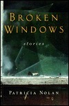 Broken Windows by Patricia Nolan | Goodreads