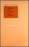 Spirits of the Place: New Poems by Tony Connor | Goodreads