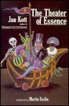 The Theater of Essence by Jan Kott | Goodreads