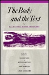 The Body and the Text: Hélène Cixous, Reading and Teaching by Helen ...