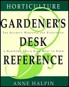 Horticulture Gardener's Desk Reference by Anne Halpin | Goodreads
