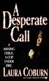 Desperate Call by Laura Coburn | Goodreads