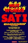 Hot Words for Sat I: The 350 Words You Need to Know by Murray;Liebb ...