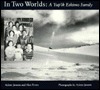 In Two Worlds: A Yup'Ik Eskimo Family by Aylette Jenness | Goodreads