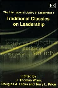 Traditional Classics on Leadership, Vol. 1 by J. Thomas Wren | Goodreads