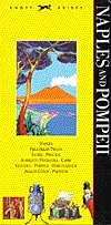 Knopf Guide: Naples and Pompeii by Alfred A. Knopf Publishing Company ...