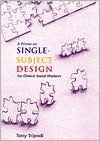 A Primer on Single-Subject Design for Clinical Social Workers by Tony ...