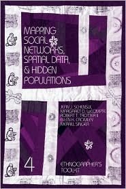 Mapping Social Networks, Spatial Data, and Hidden Populations by Jean J ...