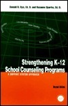 Strengthening K-12 School Counseling Programs: A Support System ...