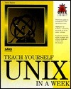 Teach Yourself Unix in a Week by Dave Taylor | Goodreads