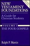 New Testament Foundations: A Guide for Christian Students by Ralph P ...