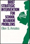 Brief Strategic Intervention for School Behavior Problems by Ellen S ...