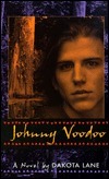 Johnny Voodoo by Dakota Lane | Goodreads