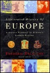 Illustrated History of Europe; A Unique Portrait of Europe's Common ...