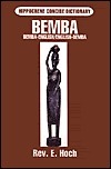 Bemba-English English-Bemba Dictionary by E. Hoch | Goodreads