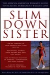 Slim Down Sister: The African-American Woman's Guide to Healthy ...