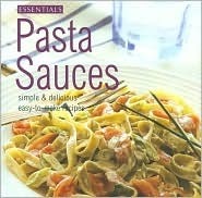 Pasta Sauces (Essentials) by Christine McFadden | Goodreads