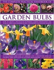 The Complete Practical Handbook of Garden Bulbs: How to create a ...
