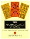 The Playing-Cards Of Spain: A Guide for Historians and Collectors by ...