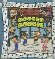Booger Boogie (The Playdate Kids) by Tena Fanning | Goodreads