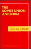 The Soviet Union and India by Peter J.S. Duncan | Goodreads