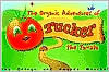 The Organic Adventures of Tucker the Tomato by Rey Ortega | Goodreads
